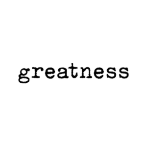 greatness LIVE